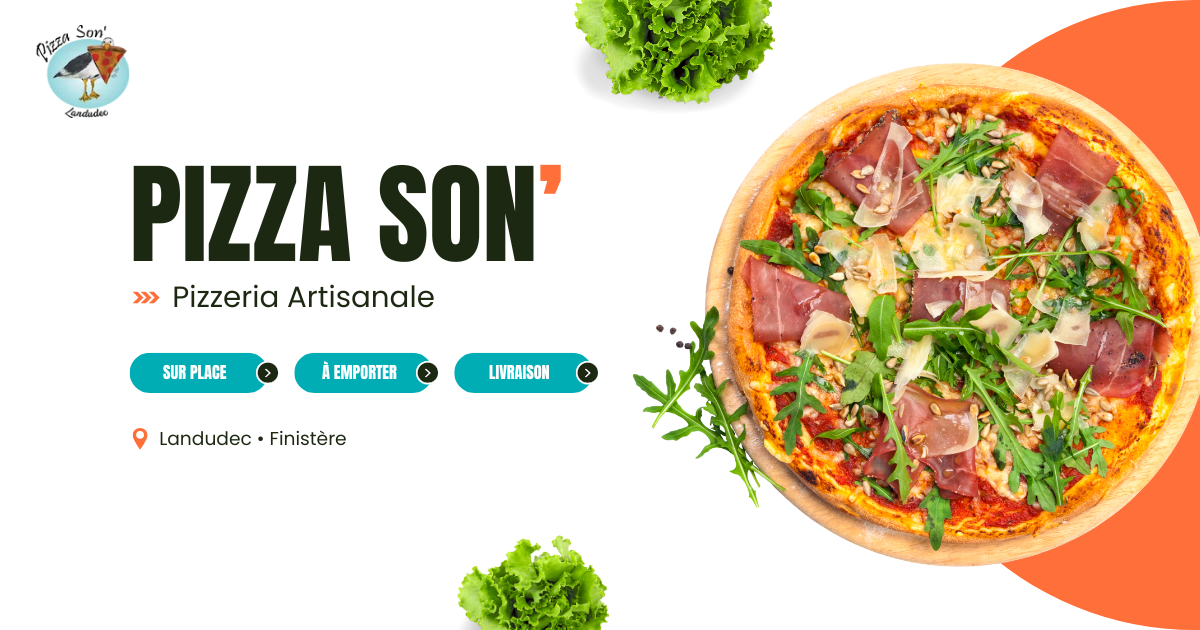 Pizza Son' | Pizzeria Artisanale à Landudec (29) | Sur place & À emporter